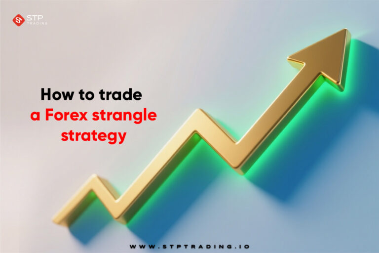 What Is a Strangle Strategy in Forex? - STP TRADING